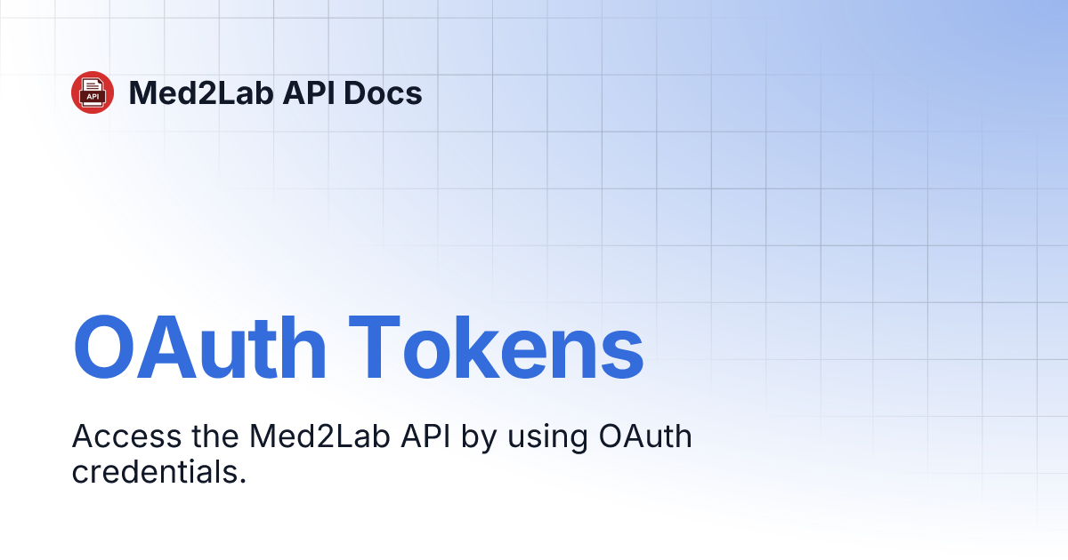 OAuth Tokens | Med2Lab API Docs